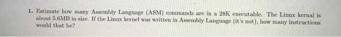 1. Estimate how many Assembly Language (ASM) commands | Chegg.com