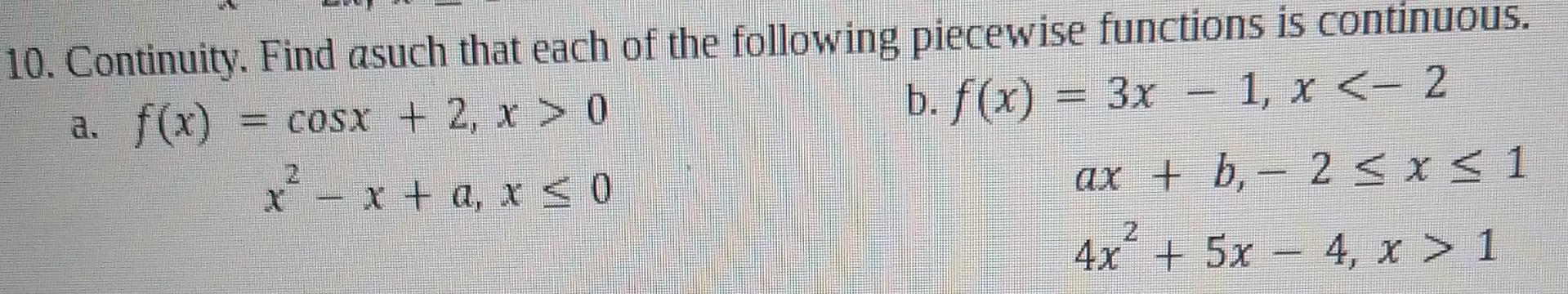 Solved 0. Continuity. Find asuch that each of the following | Chegg.com