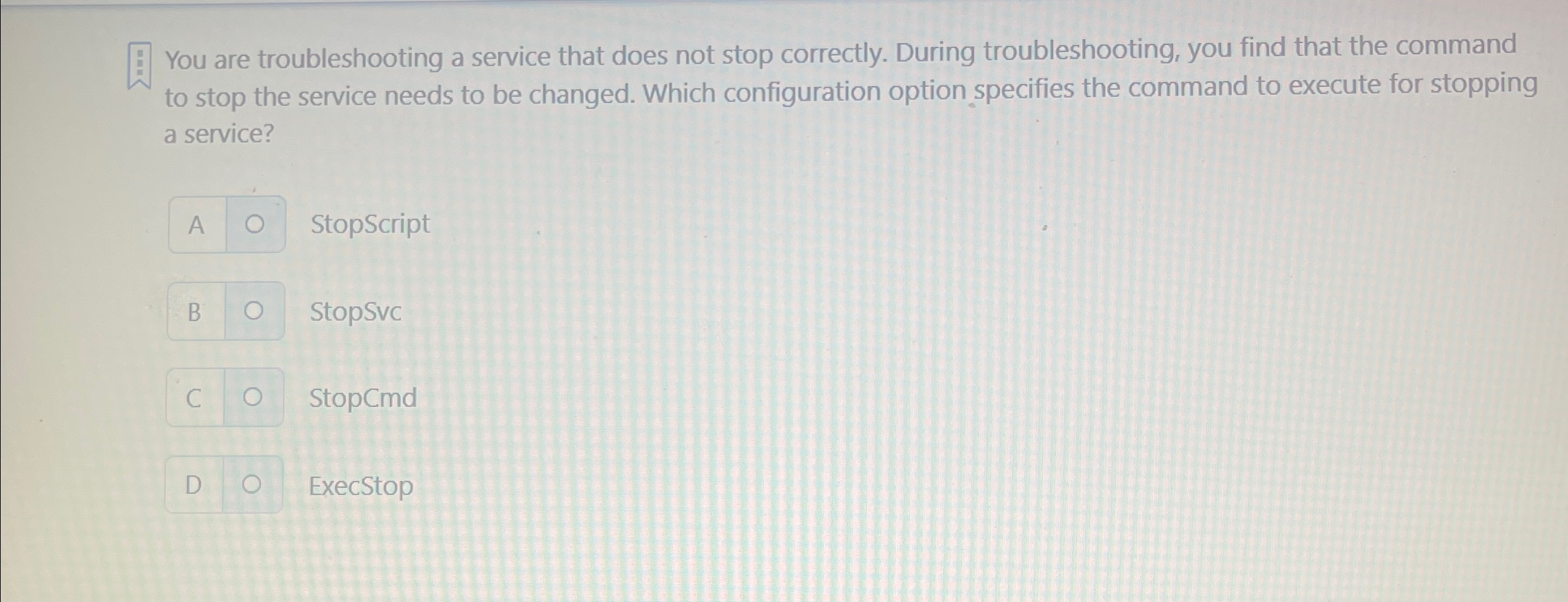 Solved You are troubleshooting a service that does not stop | Chegg.com