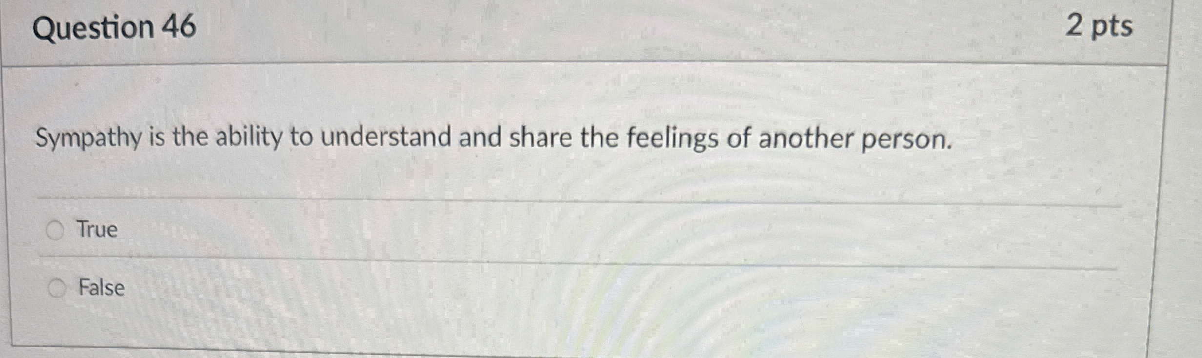 Solved Question 46Sympathy is the ability to understand and | Chegg.com
