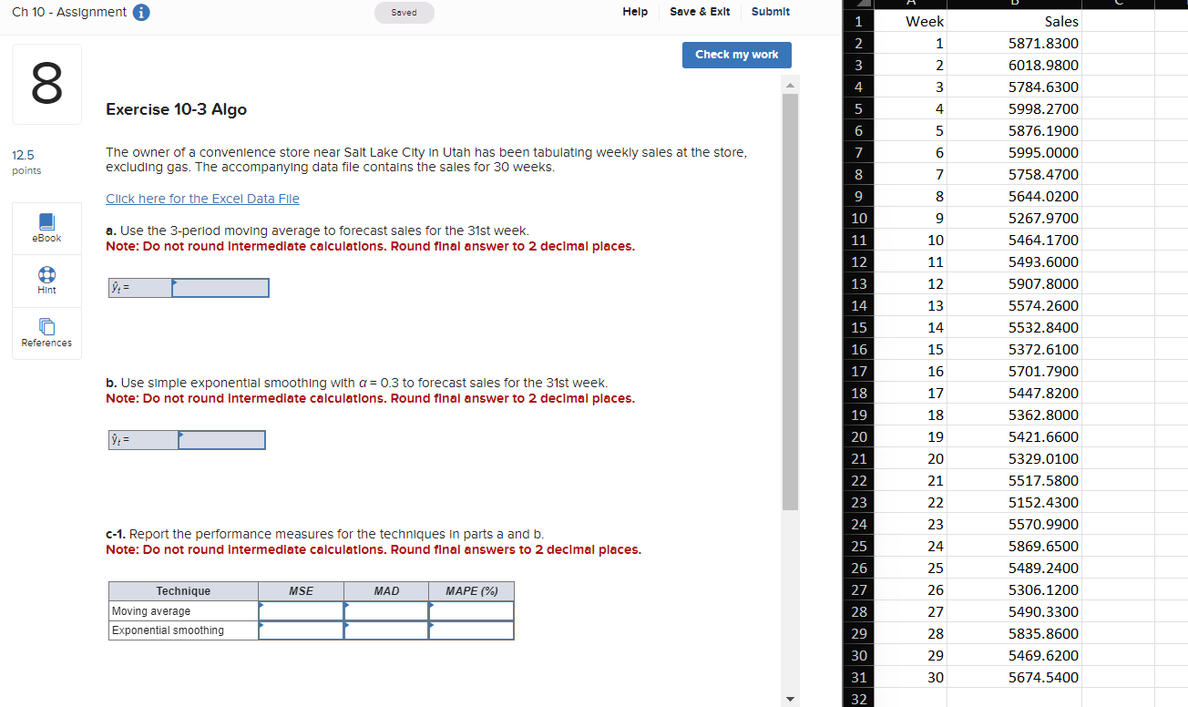 Solved Exercise 10-3 ﻿AlgoThe owner of a convenience store | Chegg.com