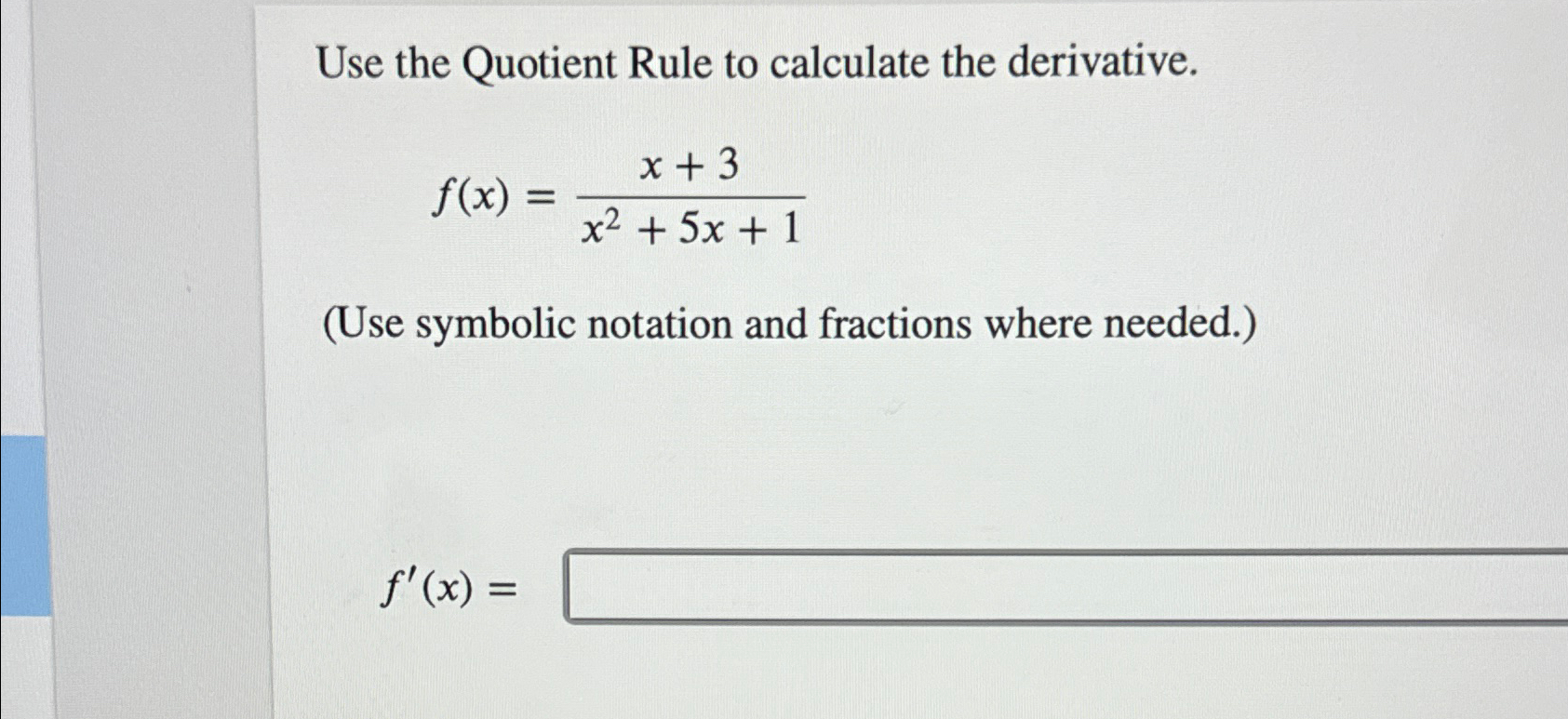Solved Use the Quotient Rule to calculate the | Chegg.com