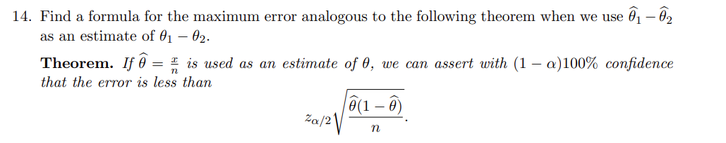 Find a formula for the maximum error analogous to the | Chegg.com