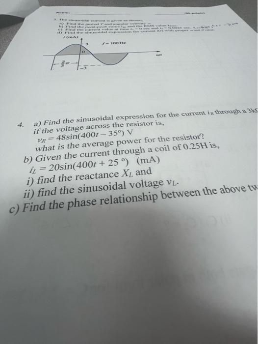 Solved 4. a) Find the sinusoidal expression for the current | Chegg.com