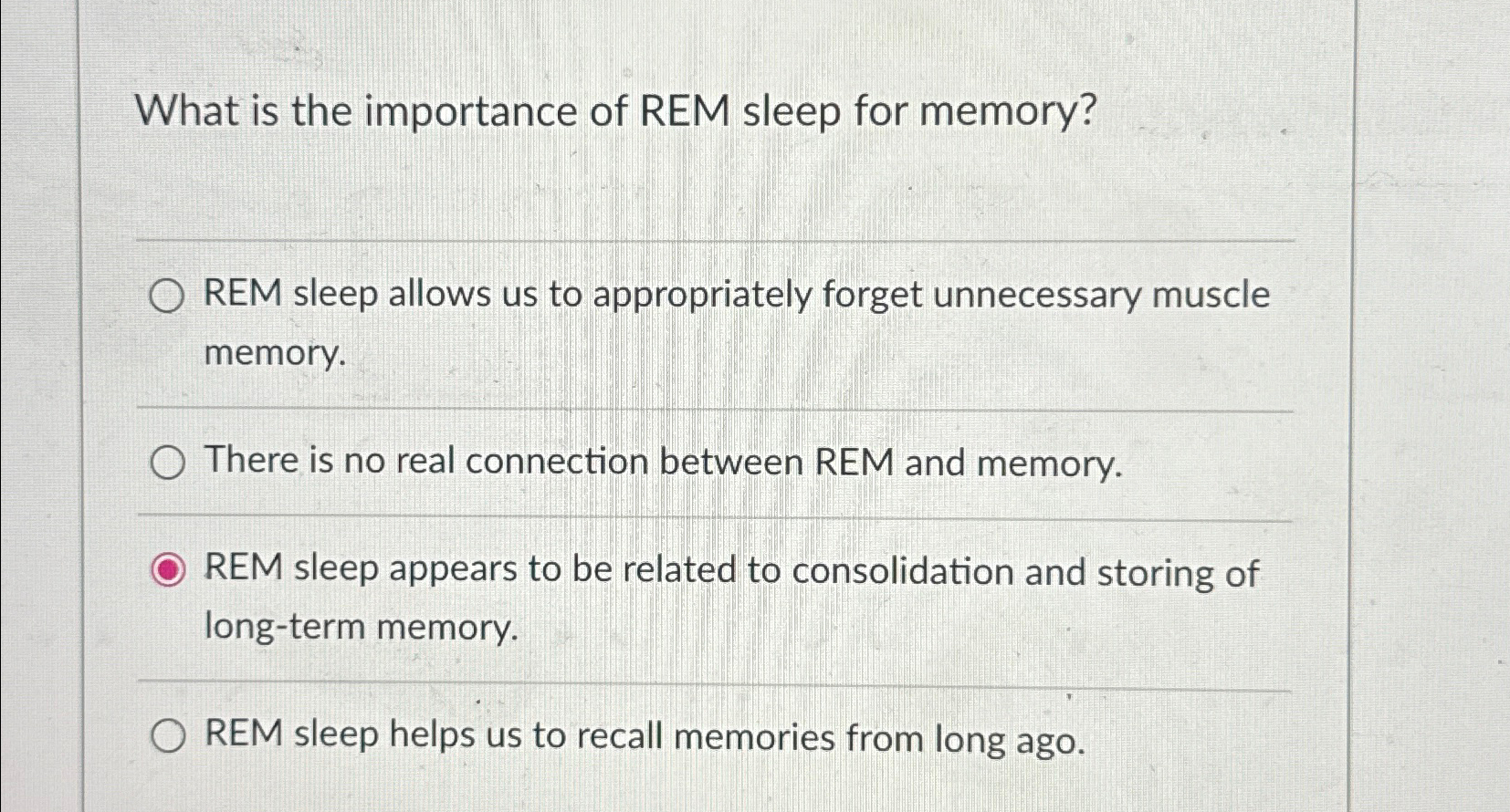 Solved What is the importance of REM sleep for memory?REM | Chegg.com