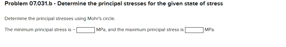 Solved Required information Problem 07.031 - Using Mohr's | Chegg.com