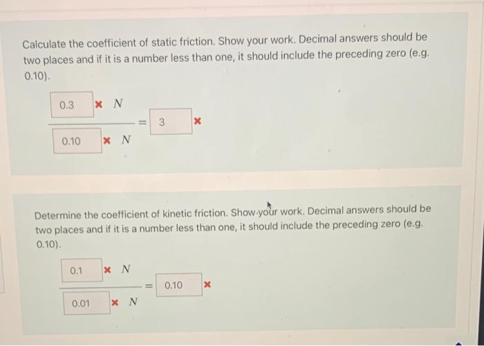 Calculate the coefficient of static friction. Show | Chegg.com