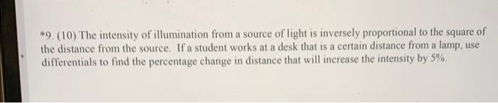 Solved *9. (10) The intensity of illumination from a source | Chegg.com