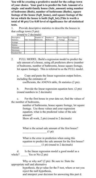 Solved You will be creating a predictive model for the | Chegg.com