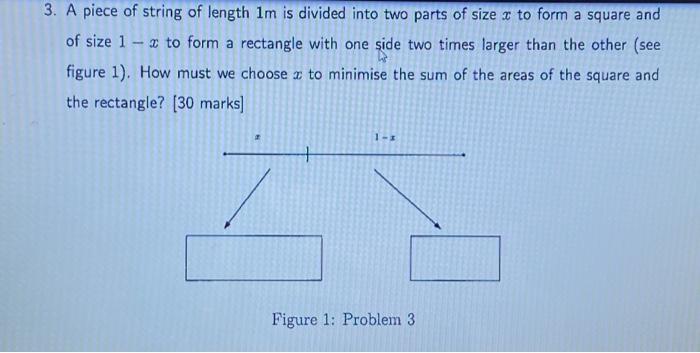 Solved 3. A piece of string of length 1 m is divided into | Chegg.com