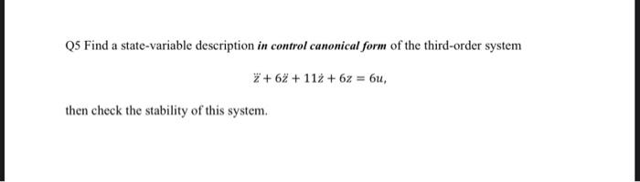 Solved Q5 Find a state-variable description in control | Chegg.com