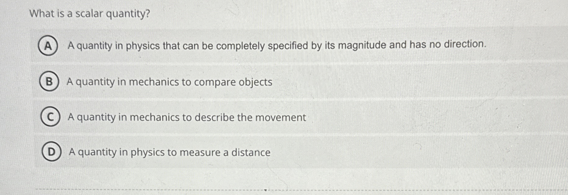 Solved What is a scalar quantity?A quantity in physics that | Chegg.com