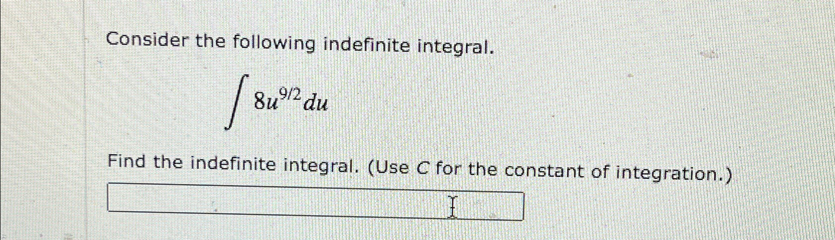 Solved Consider the following indefinite | Chegg.com Solved Consider the following indefinite | Chegg.com