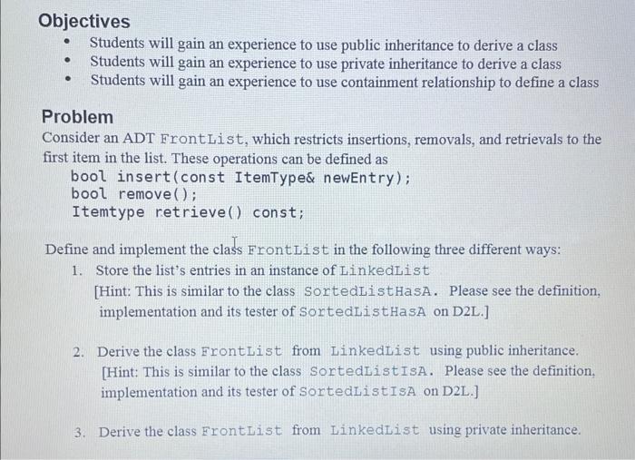 Solved Objectives - Students will gain an experience to use | Chegg.com