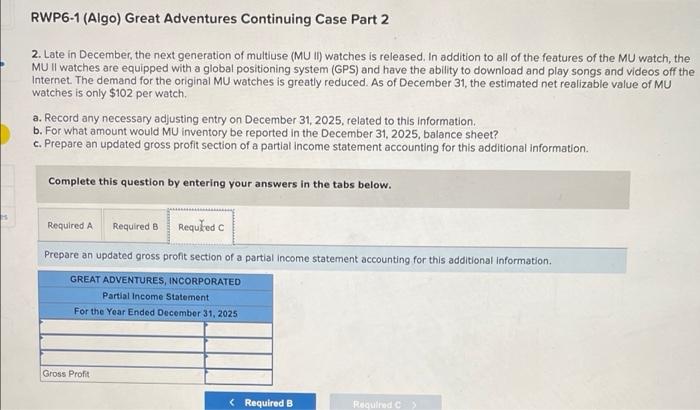 Solved RWP6-1 (Algo) Great Adventures Continuing Case [The | Chegg.com