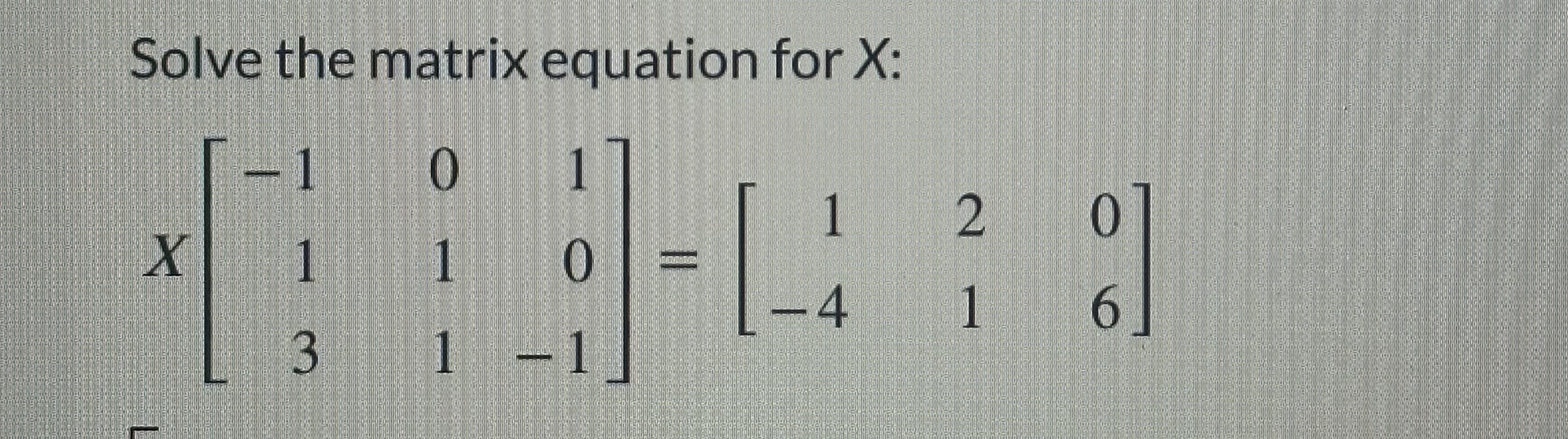 Solved Solve the matrix equation for x ﻿: | Chegg.com