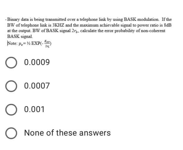 Solved - Binary data is being transmitted over a telephone | Chegg.com