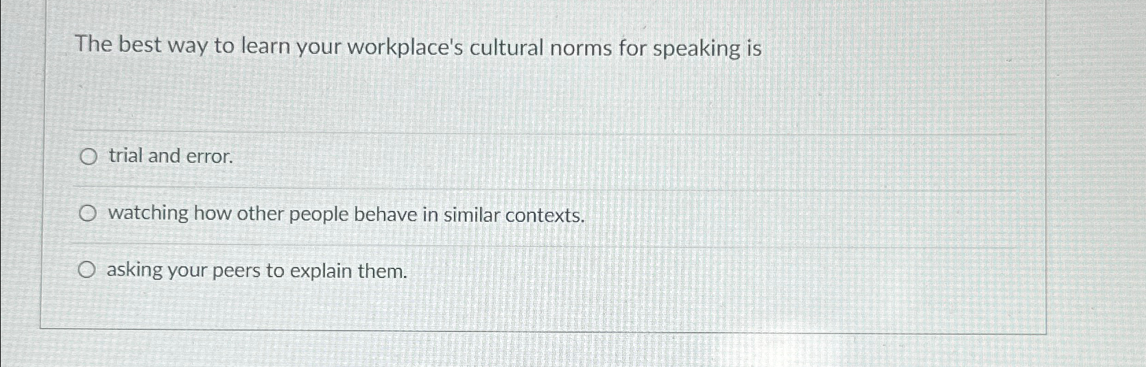 The best way to learn your workplace's cultural norms | Chegg.com