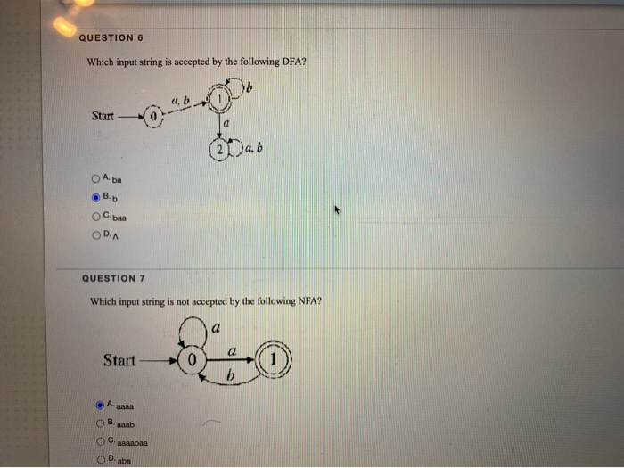 Solved QUESTION 6 Which input string is accepted by the | Chegg.com
