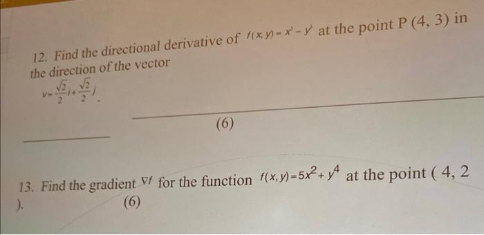 Solved 12. Find the directional derivative of f(x,y)=x3−y′ | Chegg.com