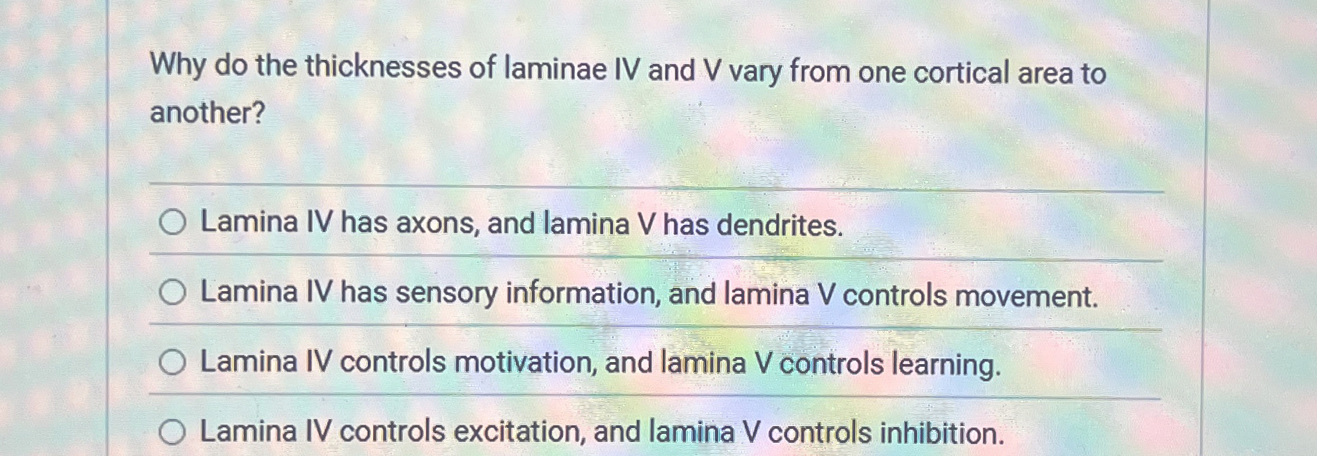 High Quality SOLUTION Why do the thicknesses of laminae IV and V vary ...