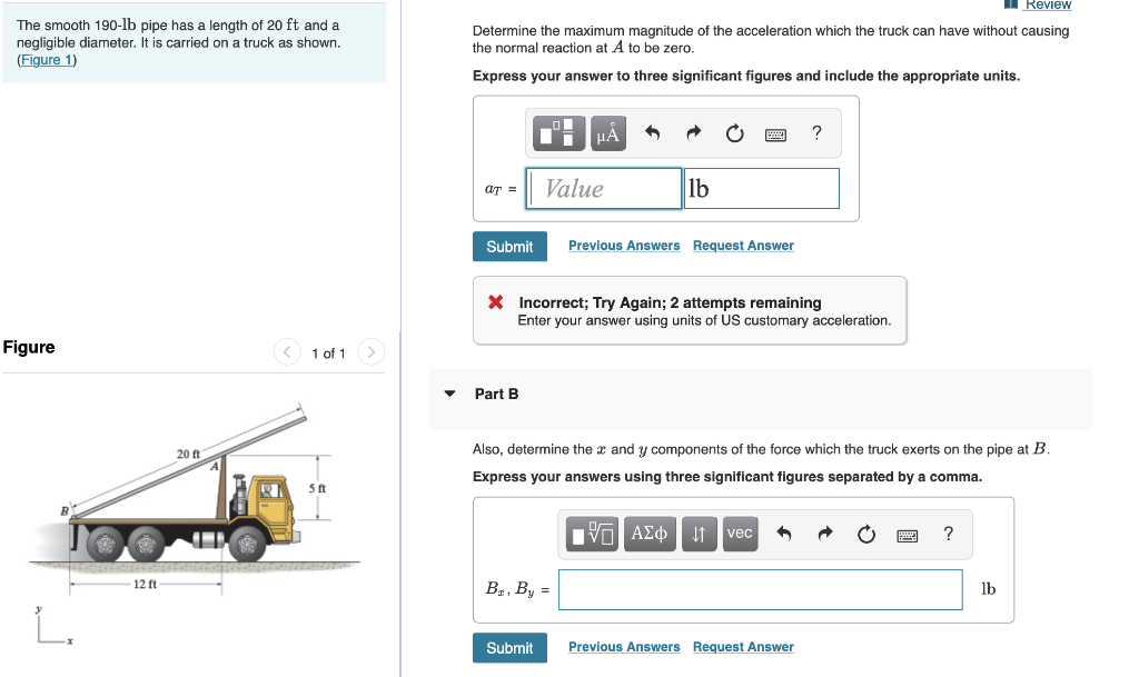 Solved The smooth 190−lb pipe has a length of 20ft and a | Chegg.com