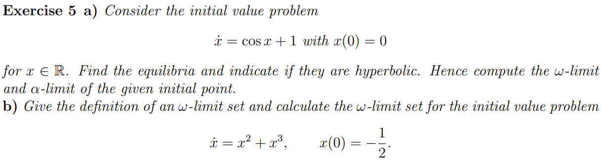 Solved Exercise 5 ﻿a) ﻿Consider the initial value | Chegg.com