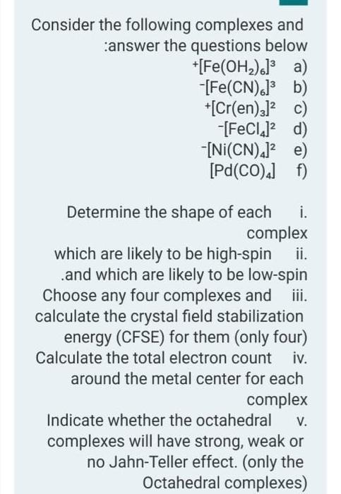 Solved Consider the following complexes and answer the | Chegg.com