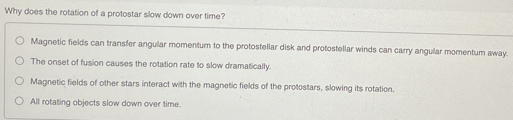 Solved Why does the rotation of a protostar slow down over | Chegg.com