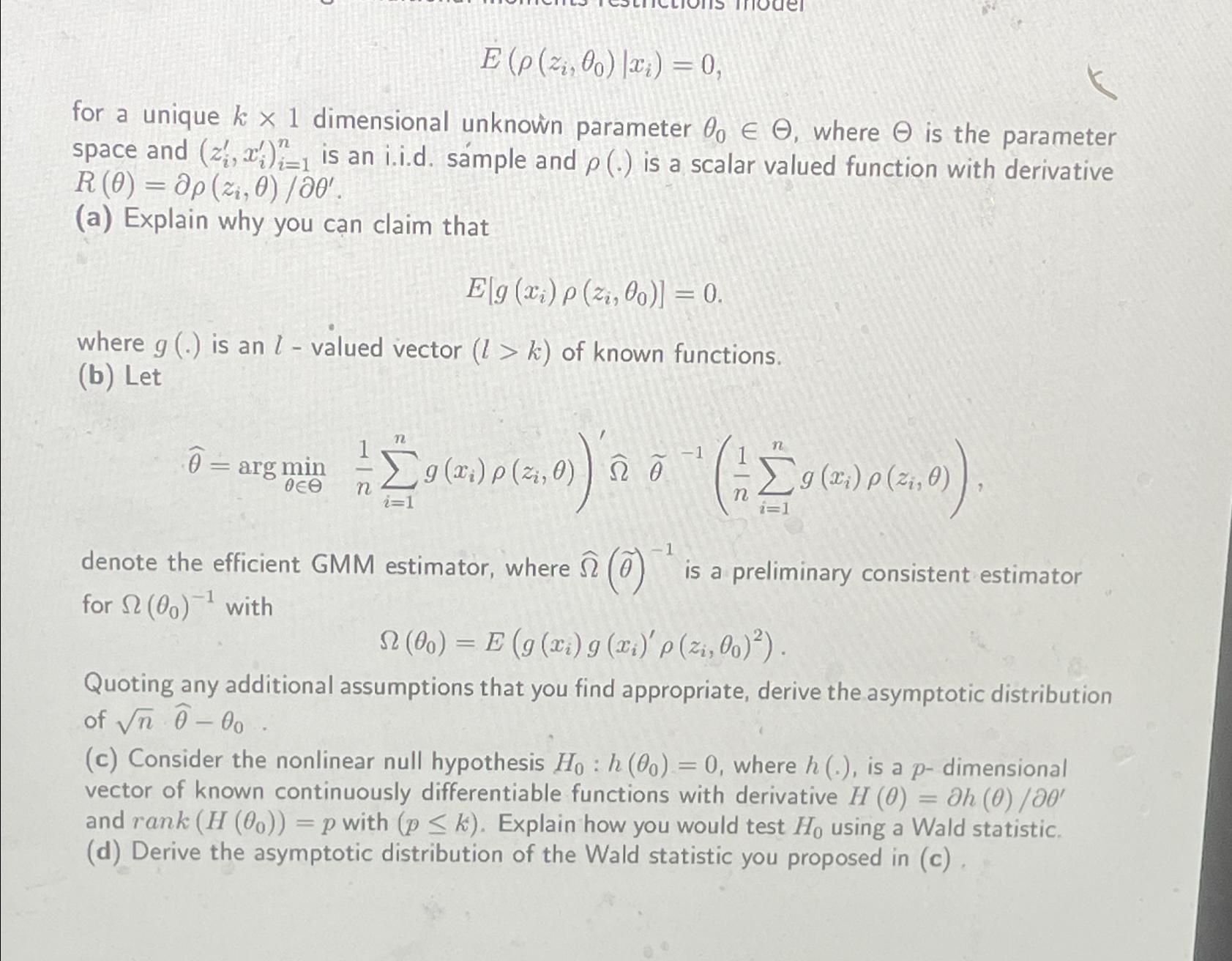 Solved (xi|)=0for a unique k×1 ﻿dimensional unknown | Chegg.com