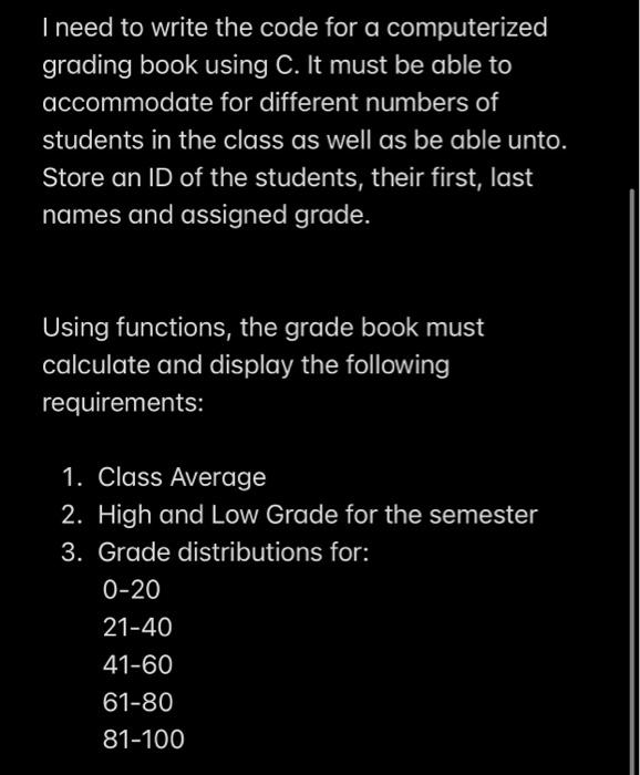 Solved I need to write the code for a computerized grading | Chegg.com