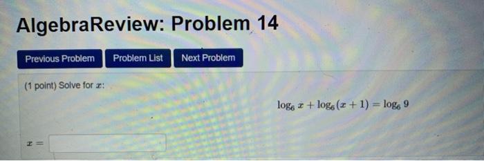 Solved AlgebraReview: Problem 14 (1 point) Solve for x : | Chegg.com
