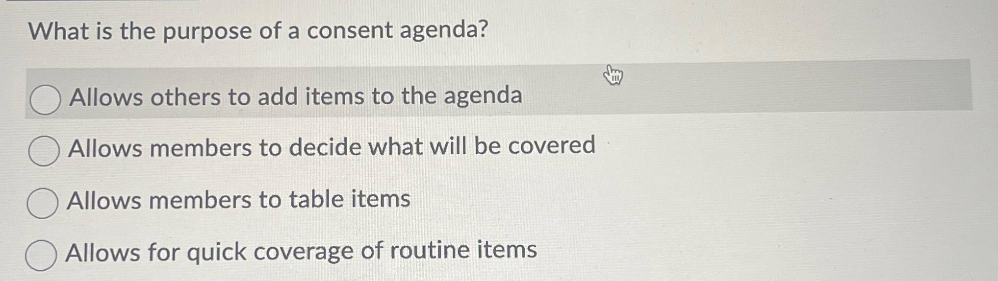 Solved What is the purpose of a consent agenda?Allows others | Chegg.com