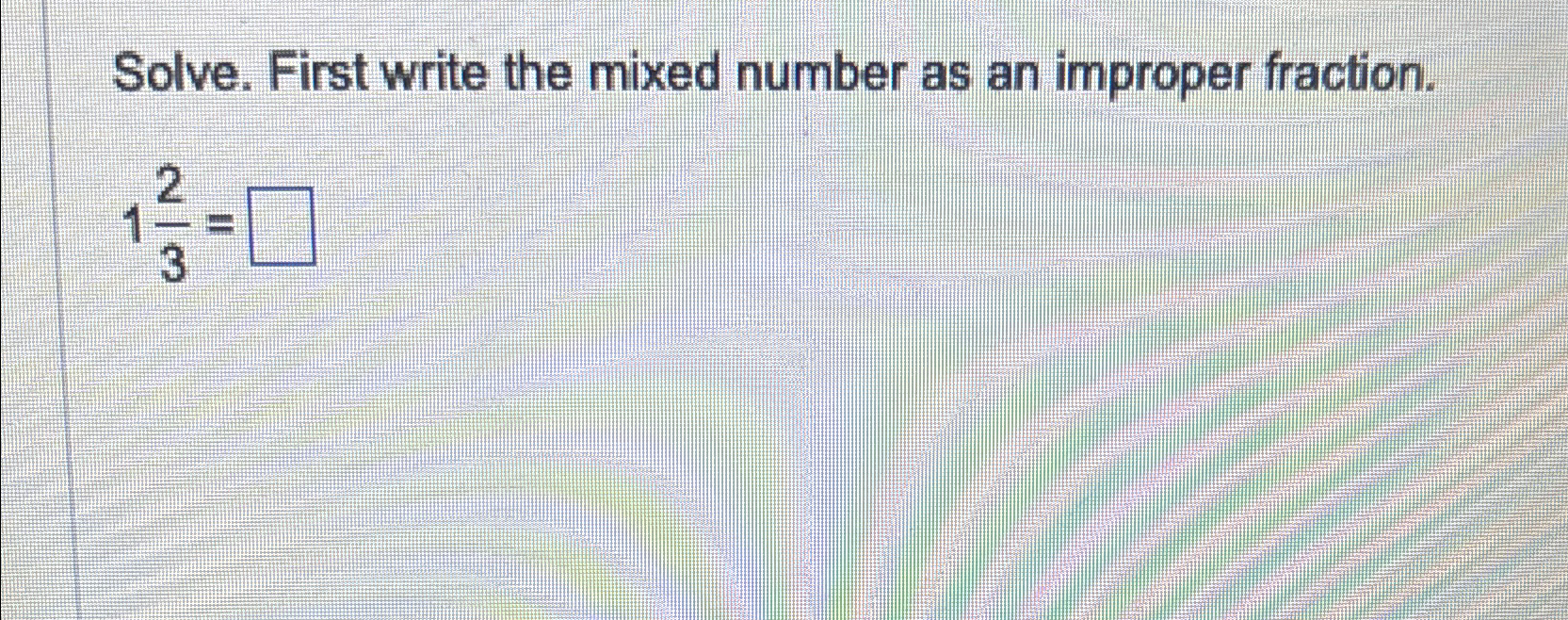 Solved Solve. First write the mixed number as an improper | Chegg.com