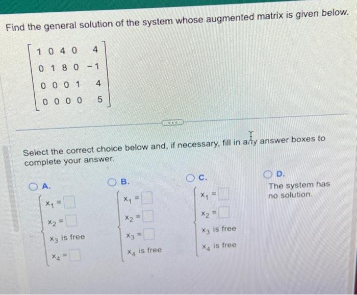Solved Find the general solution of the system whose | Chegg.com
