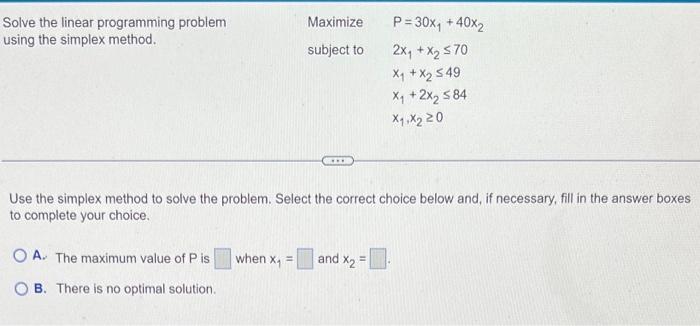 Solved Solve the linear programming problem Maximize | Chegg.com