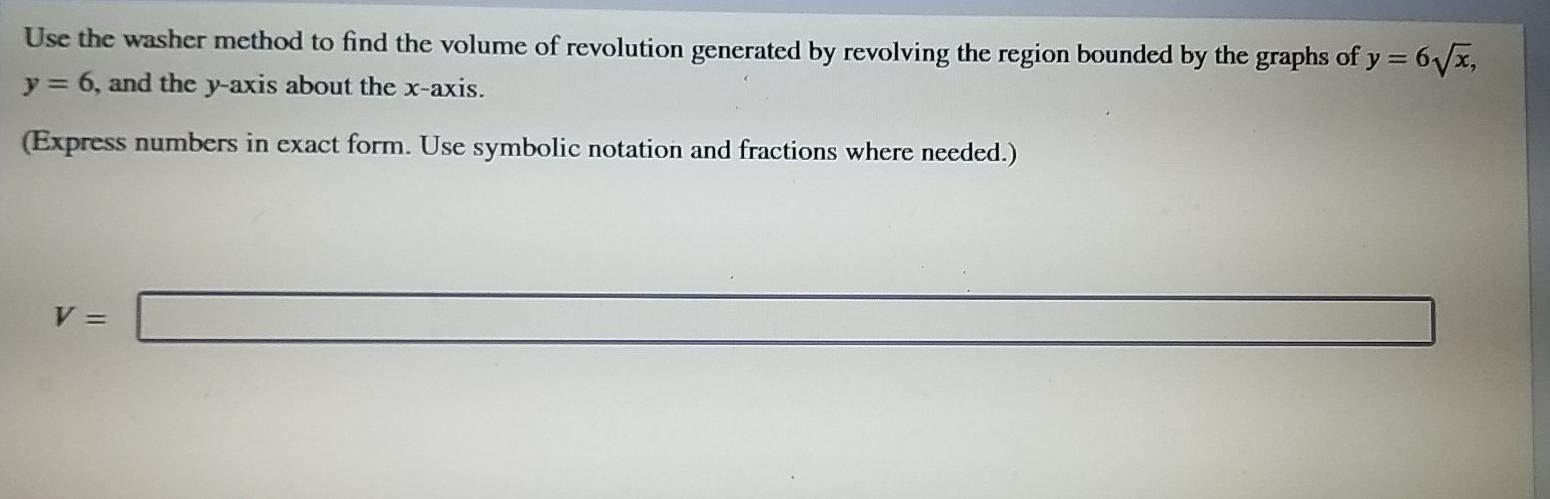 Solved Use the washer method to find the volume of | Chegg.com