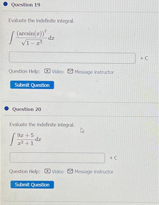 Solved Question 19 Evaluate the indefinite integral. | Chegg.com