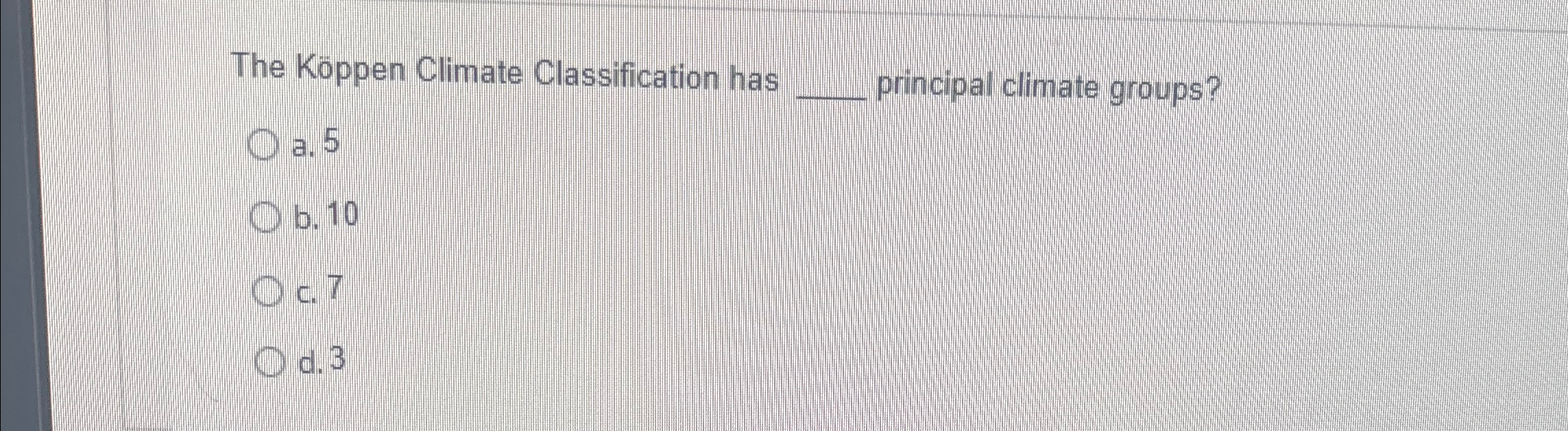 Solved The Köppen Climate Classification has q, ﻿principal | Chegg.com