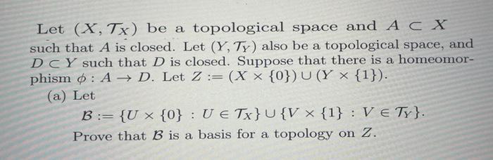 Solved Let (X,TX) be a topological space and A⊂X such that A | Chegg.com