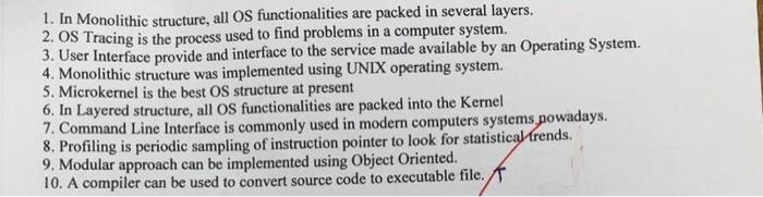 Solved 1. In Monolithic structure, all OS functionalities | Chegg.com