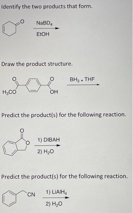 Solved Identify the two products that form. NaBD4 EtOH Draw | Chegg.com