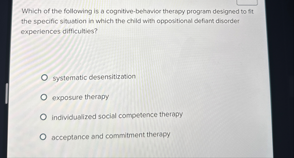 Solved Which of the following is a cognitive-behavior | Chegg.com