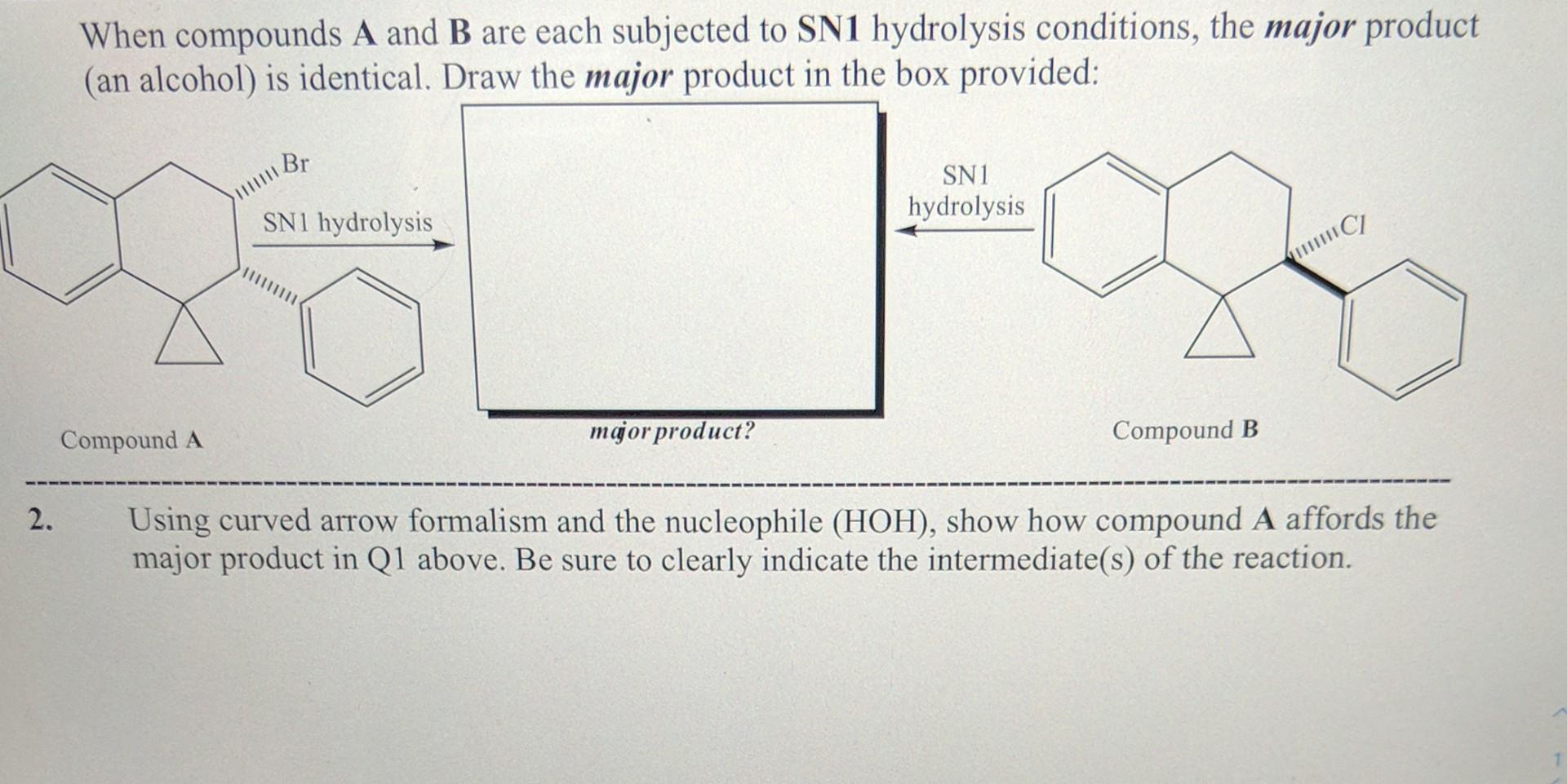 Solved When compounds A and B are each subjected to SN1 | Chegg.com