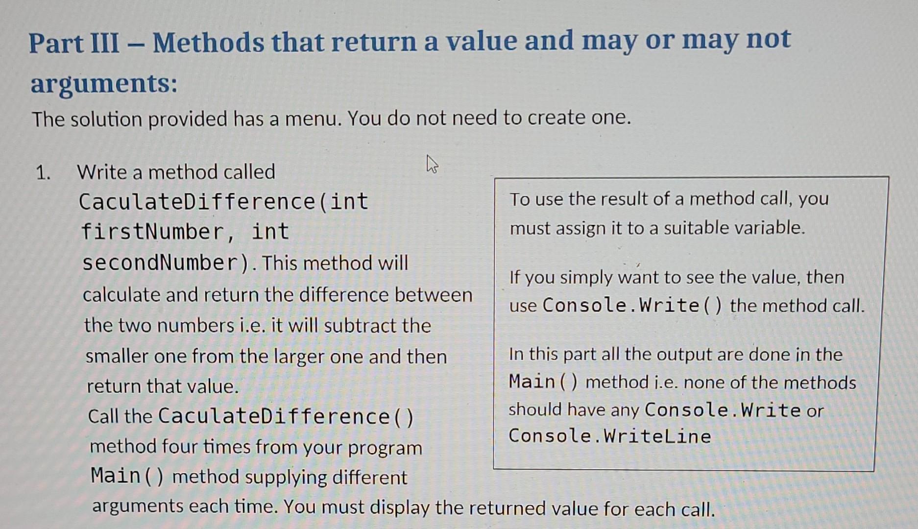 Solved Part III - Methods that return a value and may or may | Chegg.com