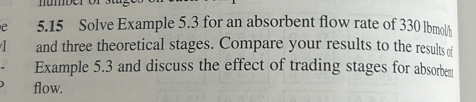 Solved 5.15 ﻿Solve Example 5.3 ﻿for an absorbent flow rate | Chegg.com