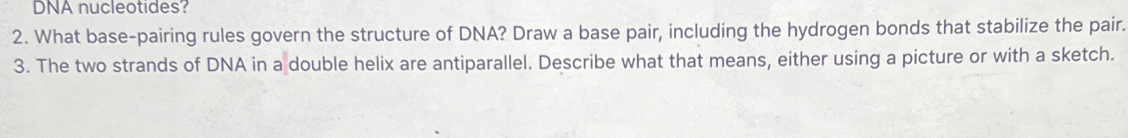 Solved 2. ﻿What base-pairing rules govern the structure of | Chegg.com