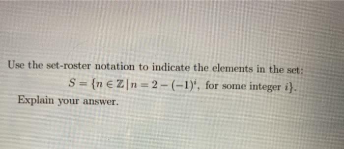 Solved Use the set-roster notation to indicate the elements | Chegg.com