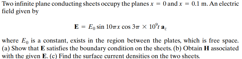 Solved Two infinite plane conducting sheets occupy the | Chegg.com