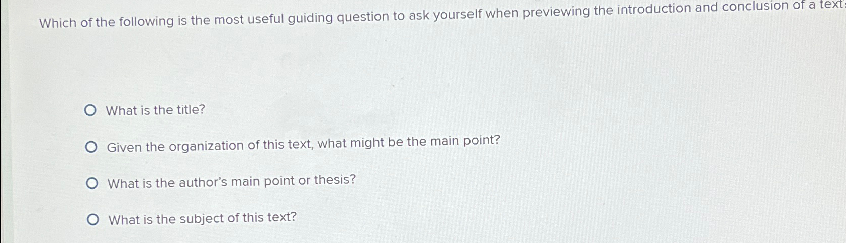 Solved Which of the following is the most useful guiding | Chegg.com